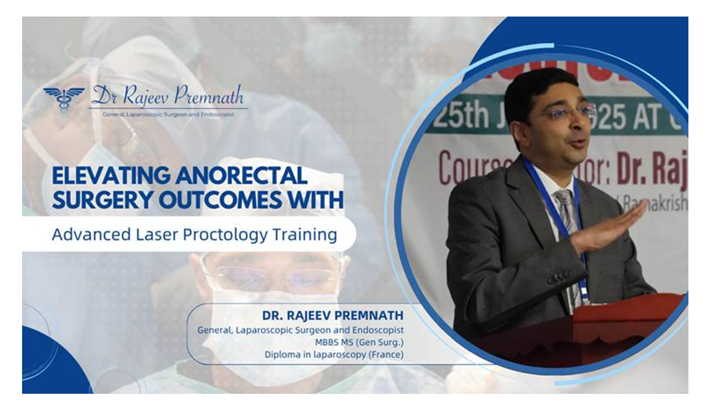Enhancing Anorectal Surgery Outcomes: Hands-On Training in Advanced ...